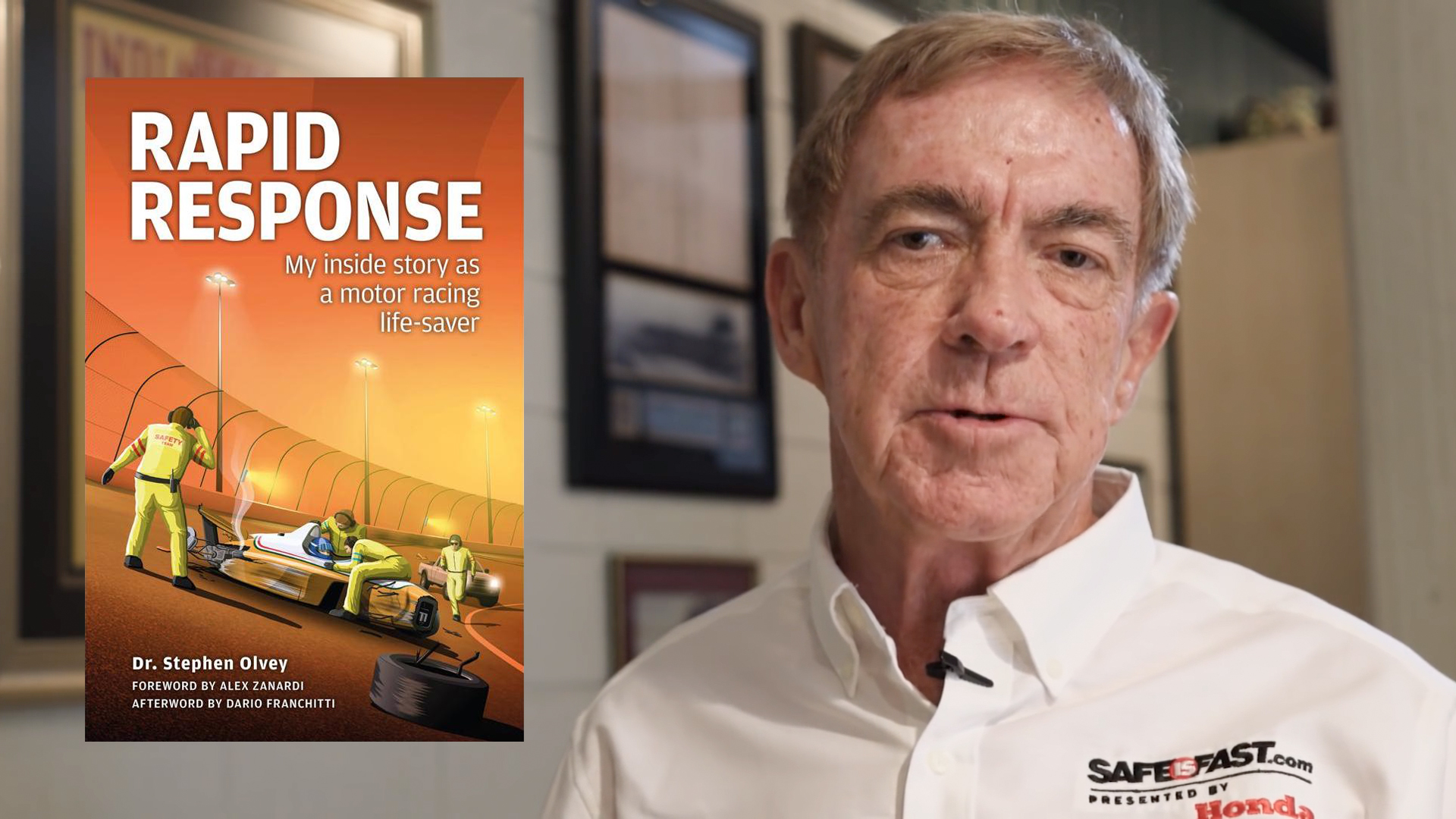 RAPID RESPONSE – Dr Steve Olvey’s memoir in motorsport safety ...